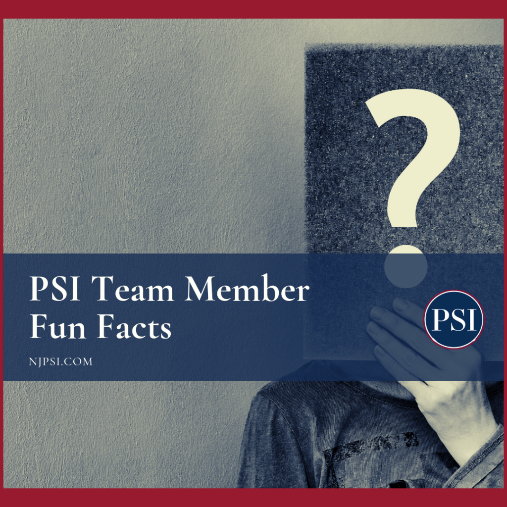 PSI Team Member Fun Facts | PSI | Top Lobbying Firm in Trenton